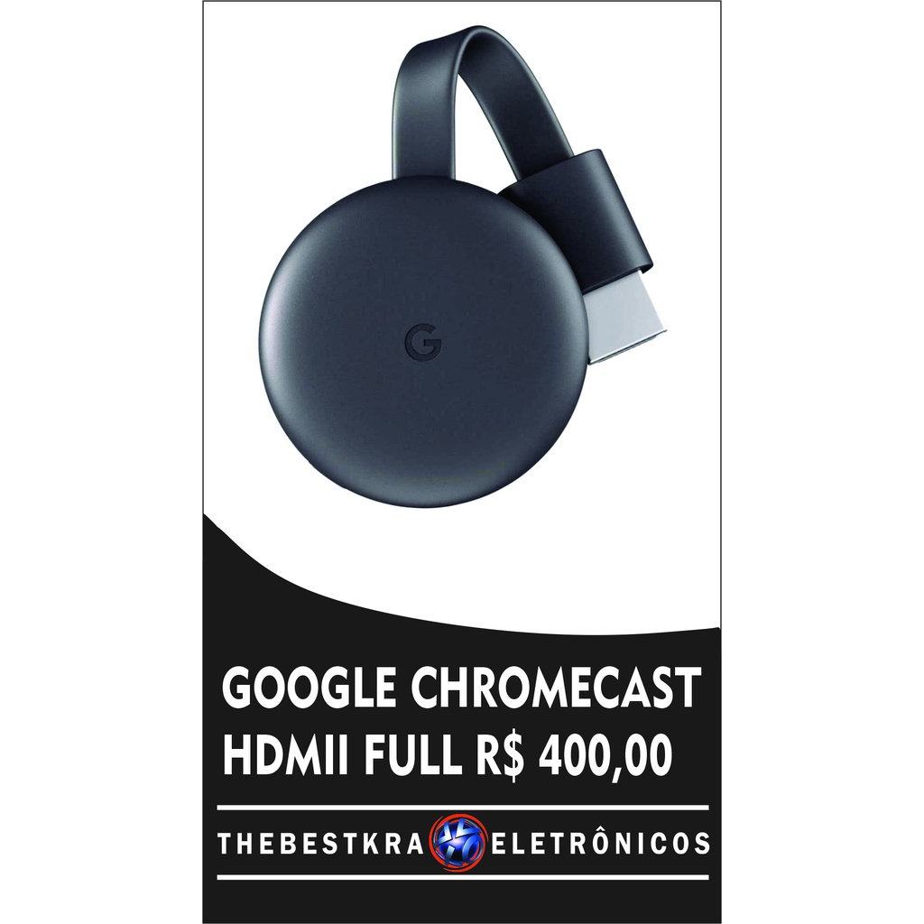 CHROMECAST GOOGLE | Shopee Brasil