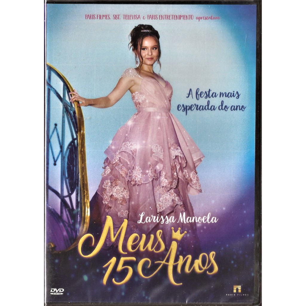 Dvd - Meus 15 Anos - Com Larissa Manoela - Lacrado | Shopee Brasil