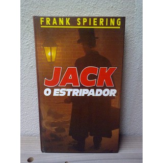 Livro Jack O Estripador ( Frank Spiering ) Capa Dura | Shopee Brasil