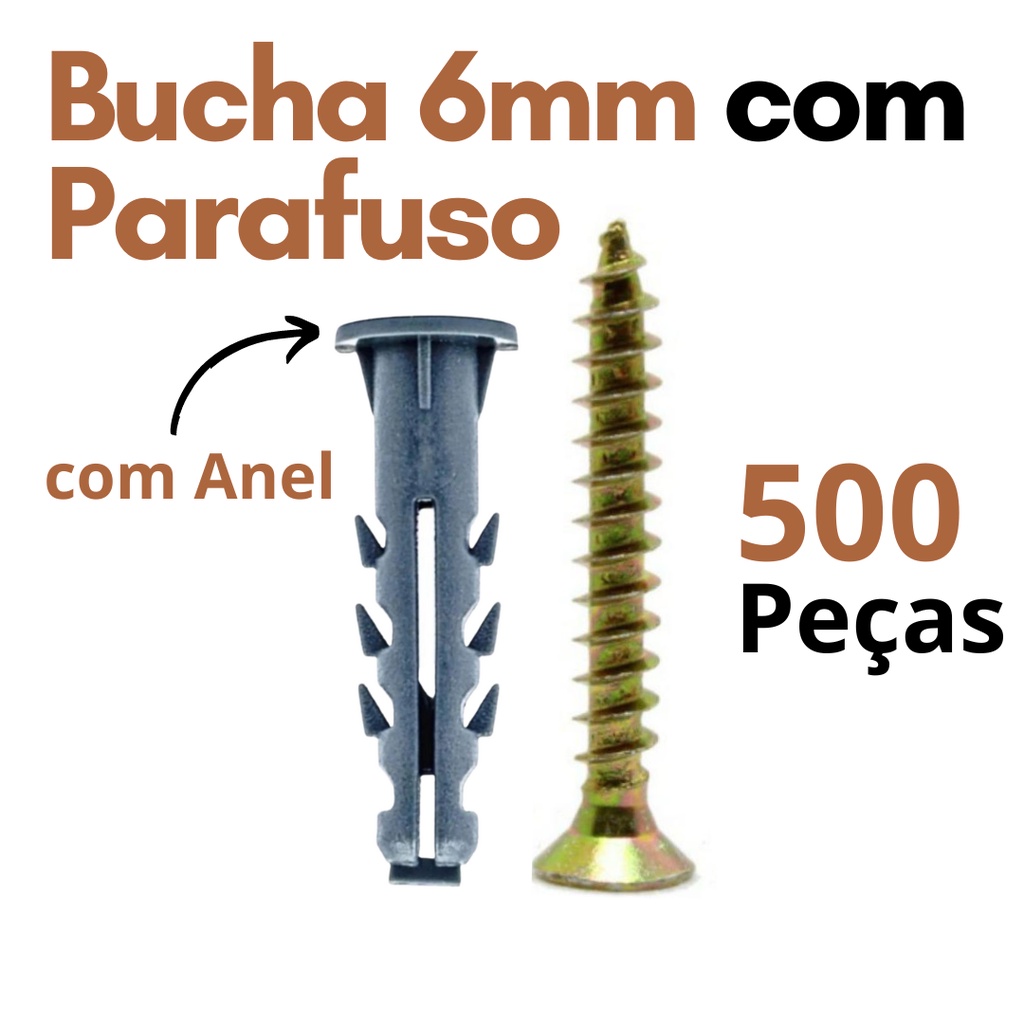 Kit Bucha 6mm Com Parafuso 6 Kit 500 Peças Buchas Com Anel Aba Fixação