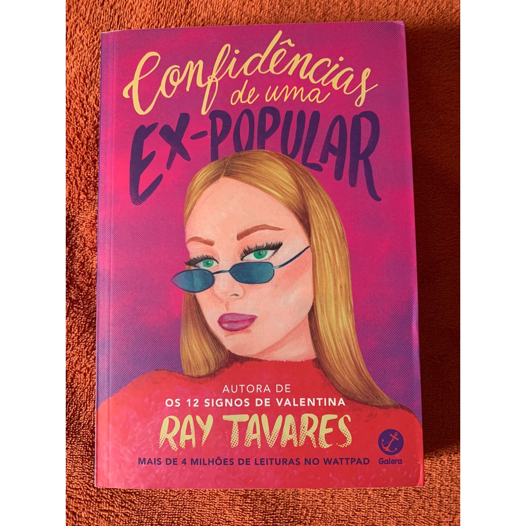 LIVRO - Confidências de uma ex-popular - Ray Tavares | Shopee Brasil