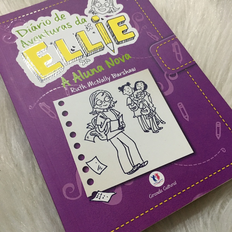 Livro Infanto Juvenil Diario de Aventuras da Ellie - A Aluna Nova por Ruth McNally Barshaw ...