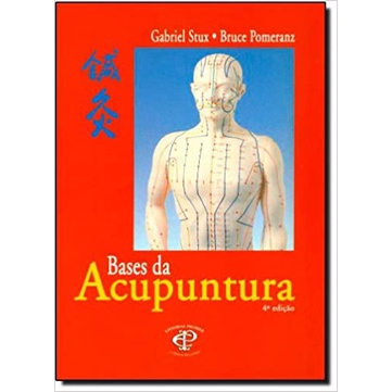 Livro Bases Da Acupuntura - Gabriel Stux Medicina Chinesa | Shopee Brasil