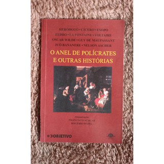 Livro - O Anel de Polícrates e Outras Histórias - Heródoto, Cícero ...