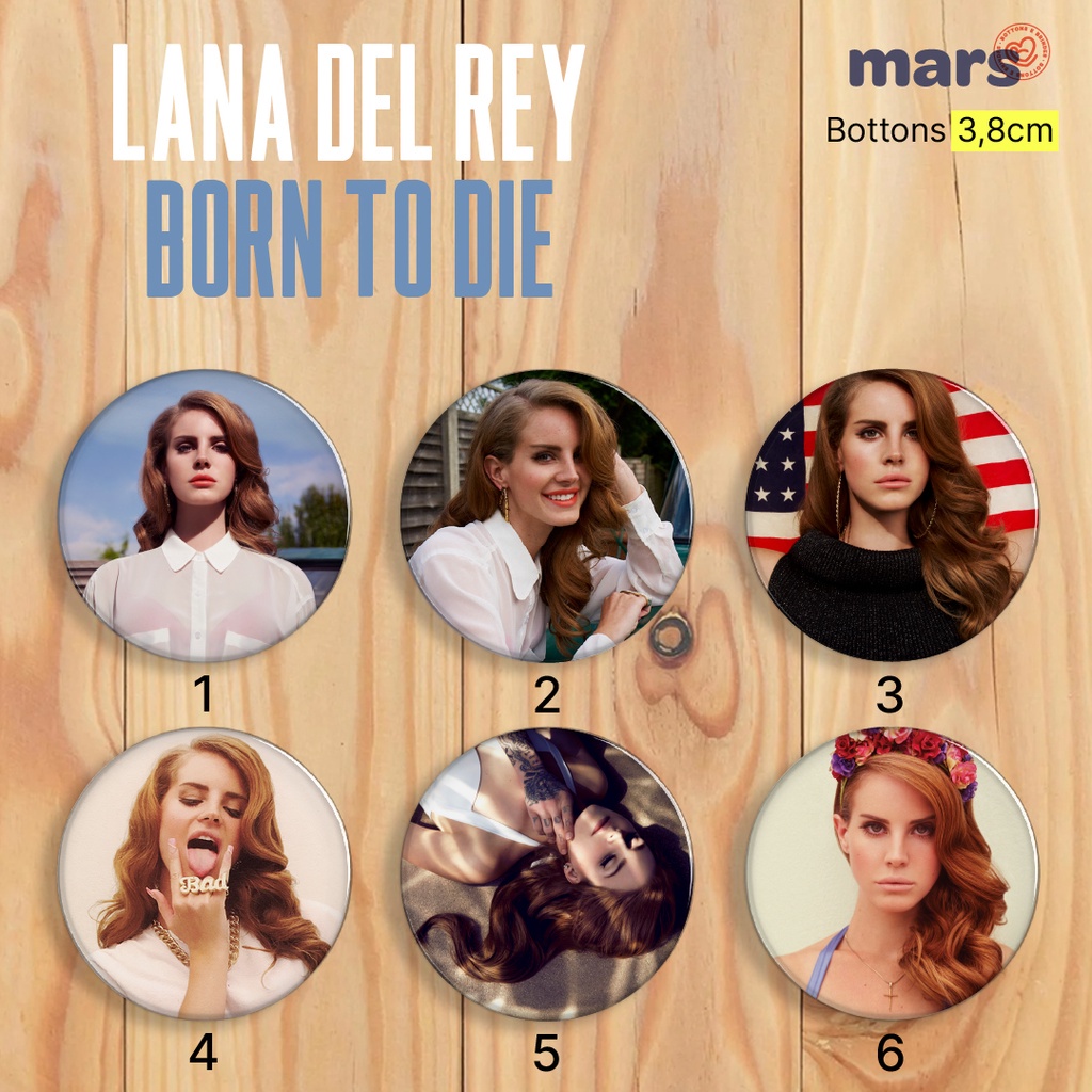 Bottons Lana Del Rey 3,8cm (Born To Die) | Shopee Brasil