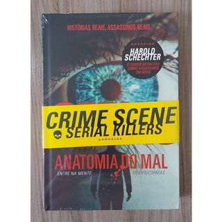 Livro Serial Killers (LACRADO) Anatomia do Mal - Crime Scene - Harold ...