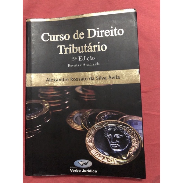 Direito Tributário - 5ª Ed. - autor: Alexandre Rossato da Silva Ávila ...