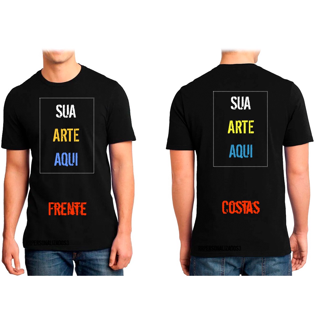 Camisa Camiseta Personalizada com Fotos, Desenhos, Frases e Logos / Estampa Frente e Verso ...