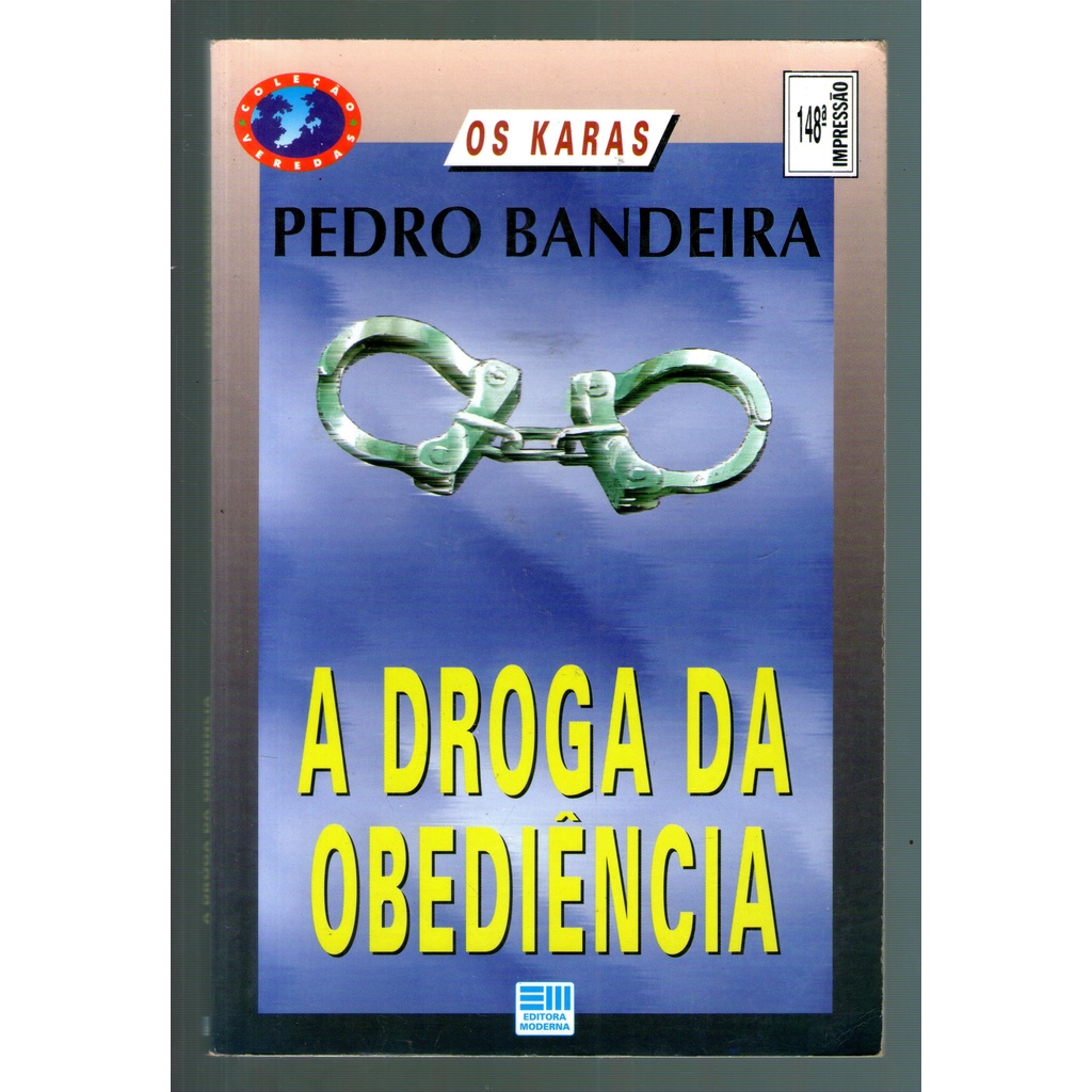 Livro: A Droga da Obediência - Os Karas - Pedro Bandeira - Editora Moderna | Shopee Brasil