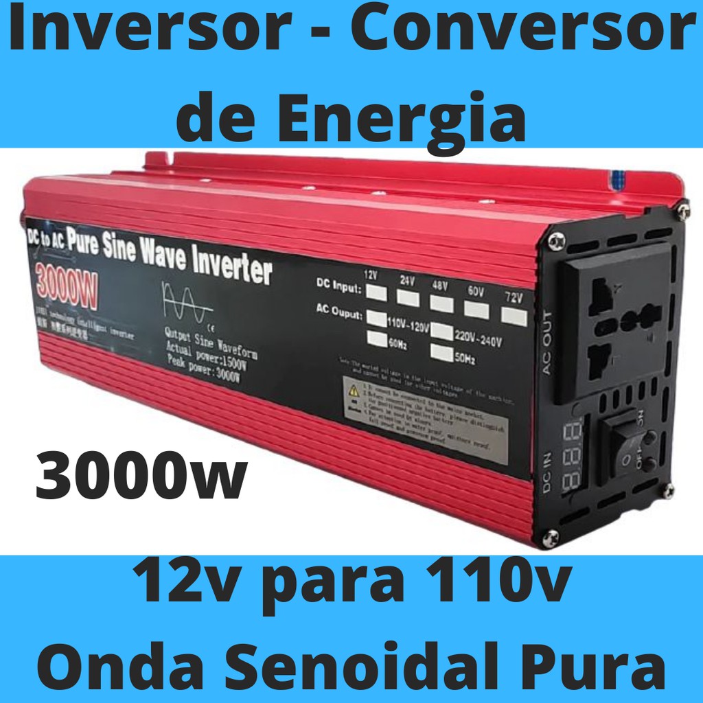 Inversor Onda Senoidal Pura 60 hz - 12v para 110v 3000W | Shopee Brasil