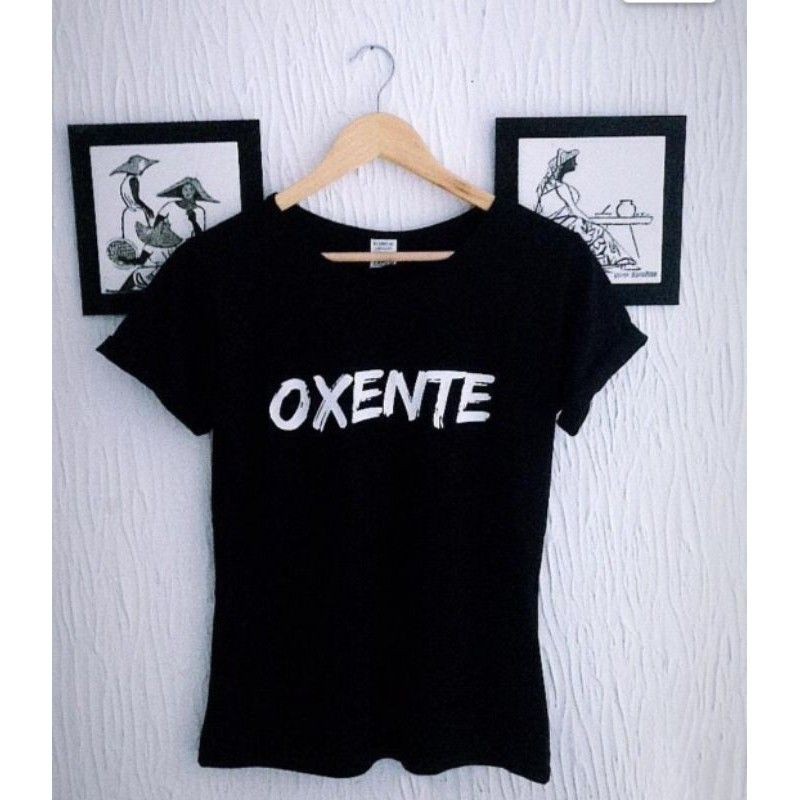 Camisa Tshirt estampa nordestina 100% algodão feminina / oxente | Shopee Brasil