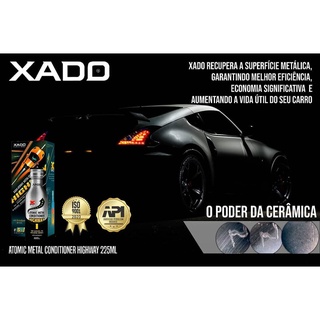 XADO HIGHWAY 225 ML REVITALIZANTE CERÂMICO PARA TODOS OS TIPOS DE ...