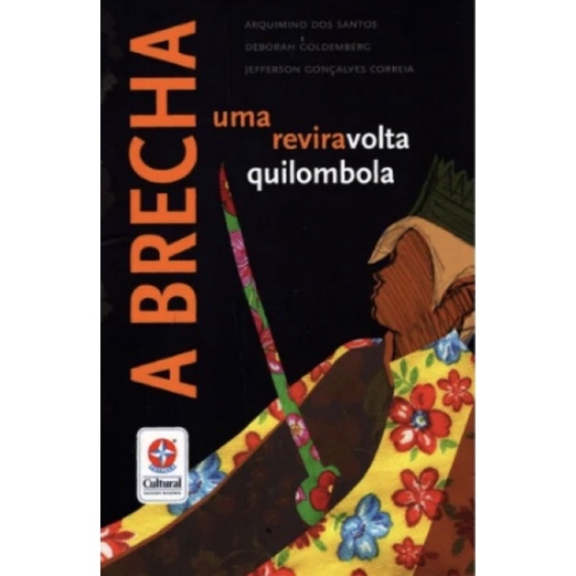 Livro A Brecha - Uma reviravolta quilombola | Shopee Brasil