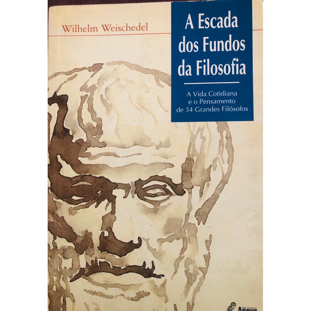 A Escada Dos Fundos Da Filosofia - Wilhelm Weischedel | Shopee Brasil