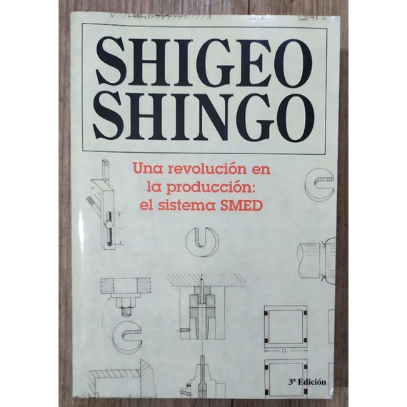 una revolucion en la produccion : El sistema smed - livro shigeo shingo ...