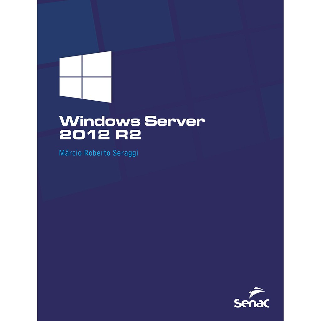 Livro Windows server 2012 R2 (Português) Espiral – por Marcio Roberto ...