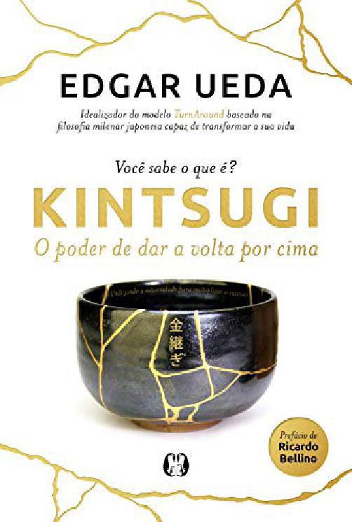 Livro Kintsugi - Edgar Ueda | Shopee Brasil