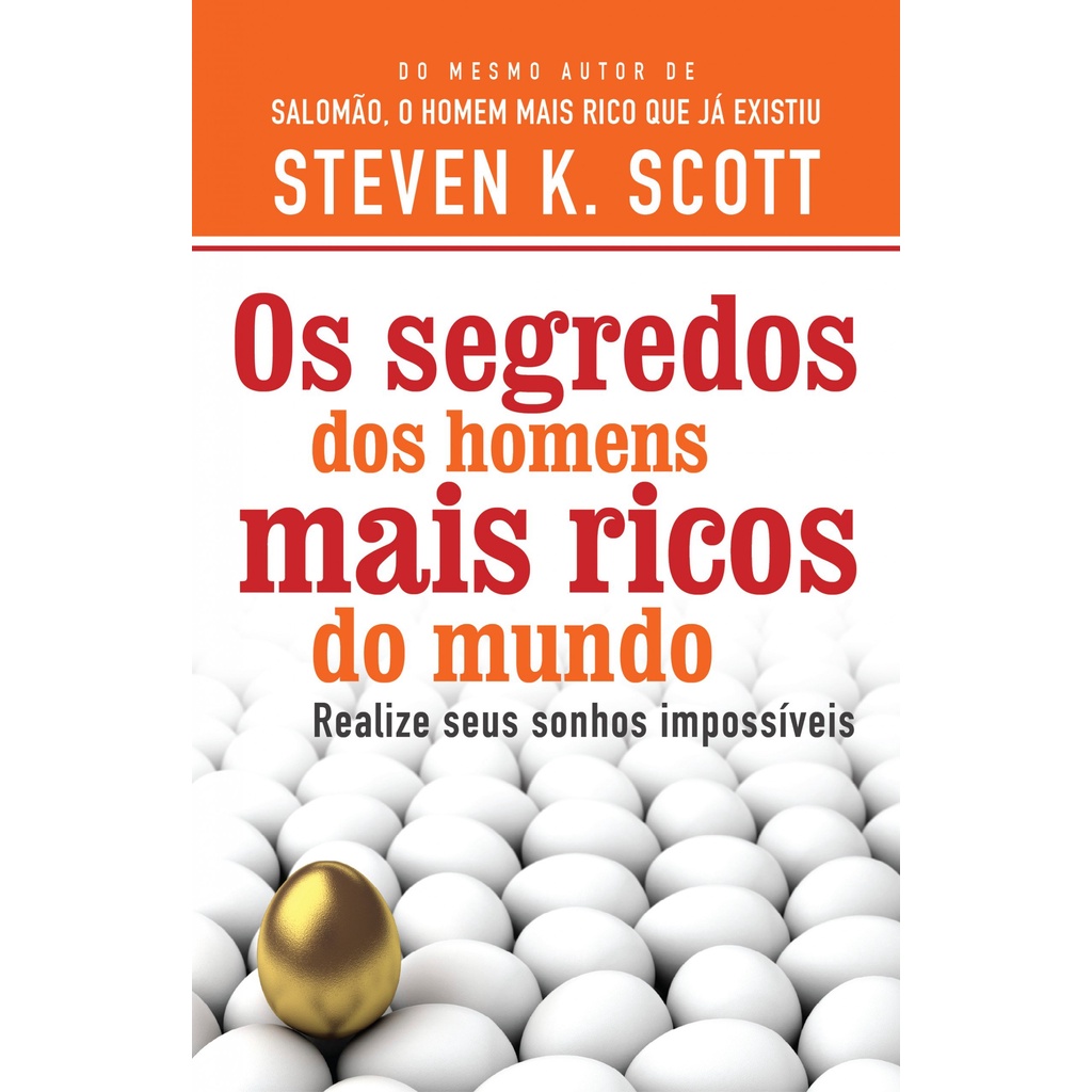 Livro - Os Segredos dos Homens mias Ricos do Mundo - Steven K. Scott ...