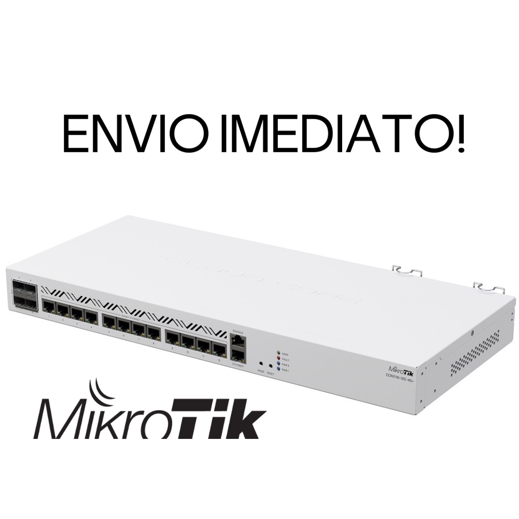 CCR2116 - MIKROTIK CLOUD CORE ROUTER -12G-4S+ 4*10G SFP+ 16GB- Com Nota ...
