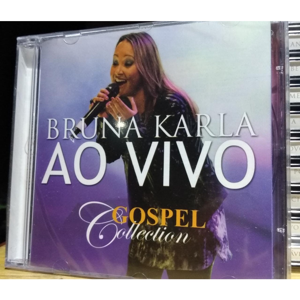 CD Bruna Karla - Gospel Collection Ao Vivo | 2014 (LACRADO) | Shopee Brasil CD Bruna Karla - Gospel Collection Ao Vivo | 2014 (LACRADO) | Shopee Brasil