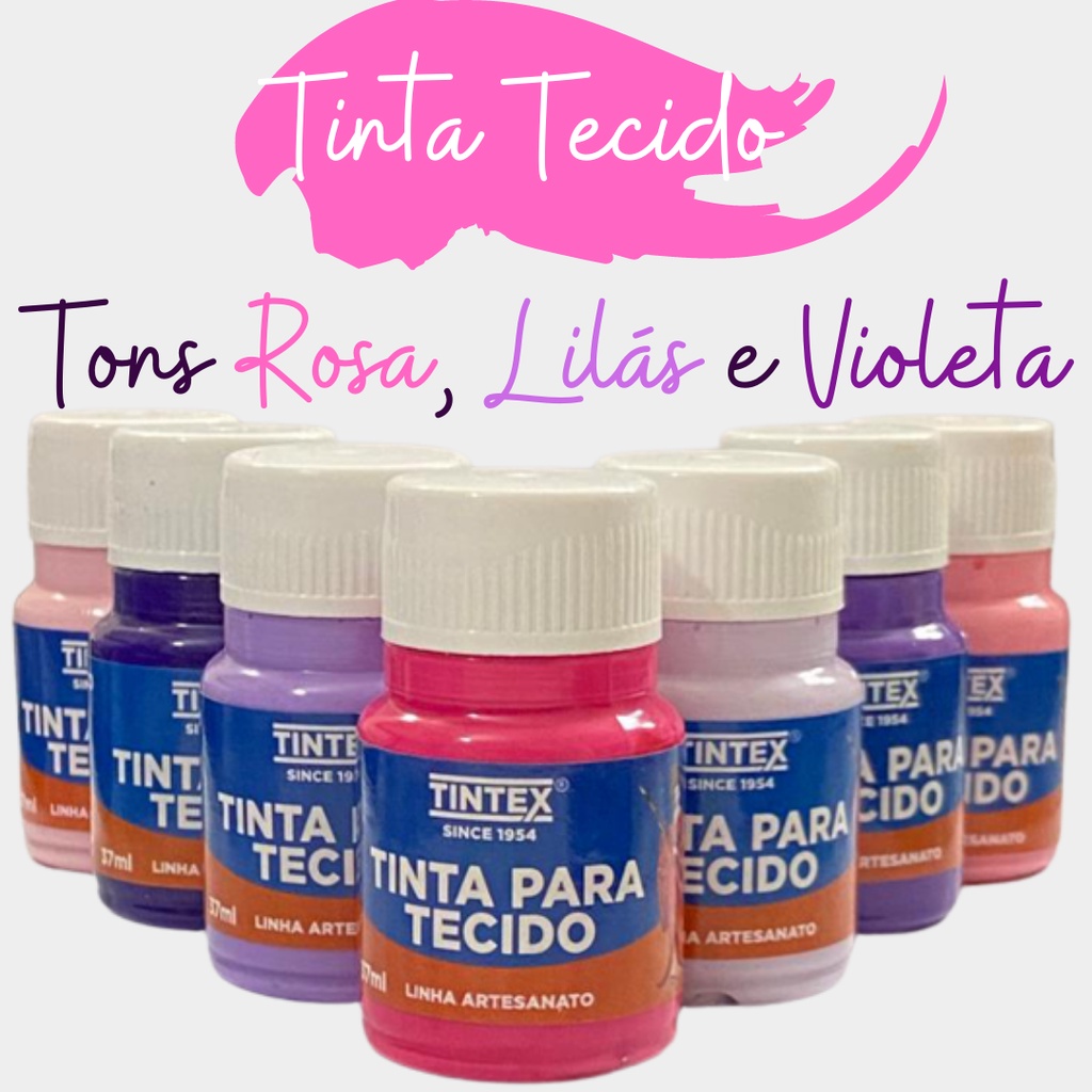 TINTA PARA TECIDO FOSCA TONS DE ROSA, LILÁS E VIOLETA TINTEX 37ml/100ml - (parte 6) - Escorrega ...