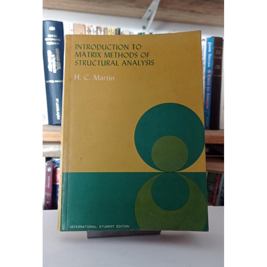 Introduction to matrix methods of structural analysis Harold C. Martin ...