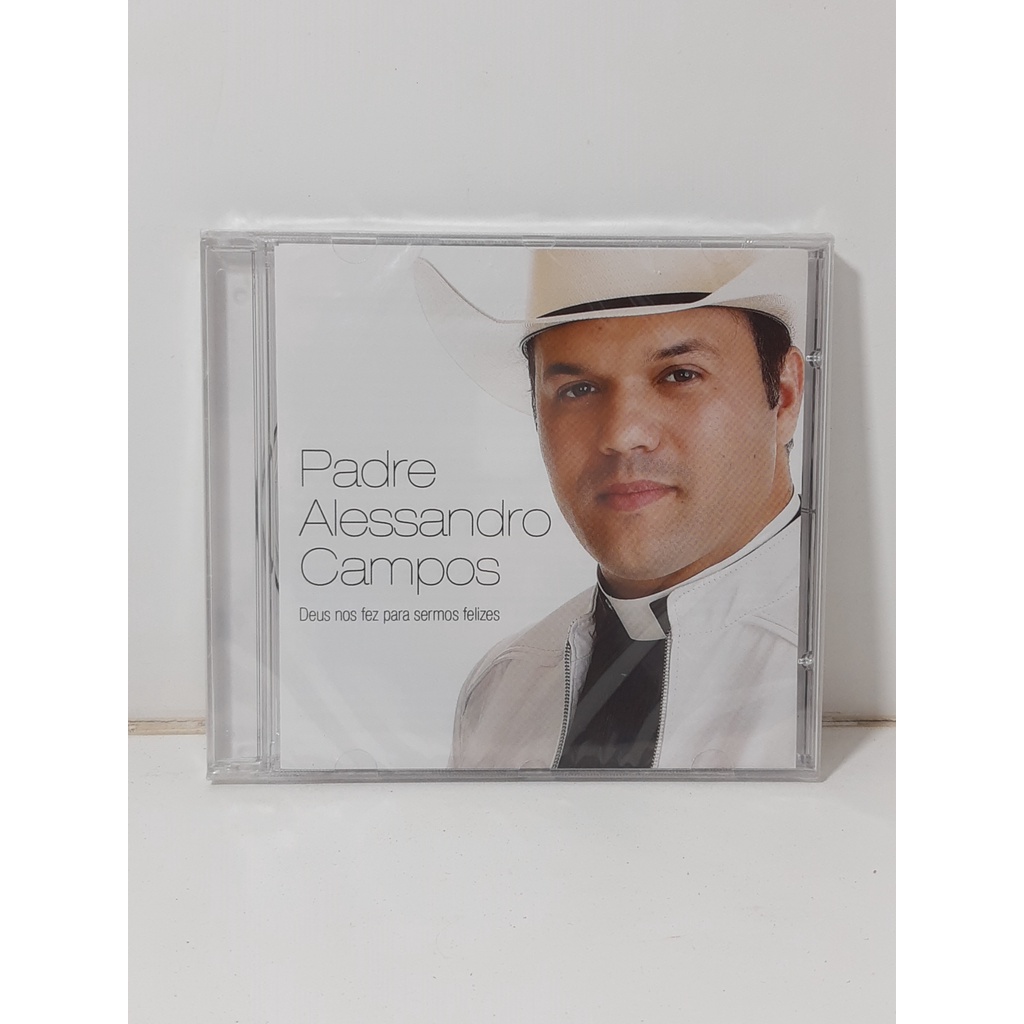 CD Padre Alessandro Campos - Deus nos fez para sermos felizes (Lacrado ... CD Padre Alessandro Campos - Deus nos fez para sermos felizes (Lacrado ...