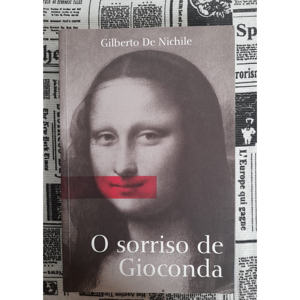 Livro O Sorriso de Gioconda - Gilberto de Nichile | Shopee Brasil