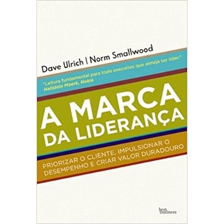 A Marca da Lideranca Dave Ulrich e Norm Smallwood | Shopee Brasil