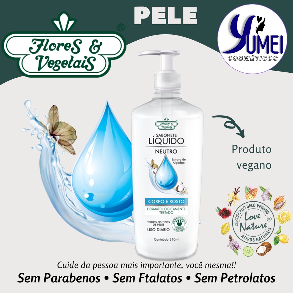 Sabonete Líquido Neutro Corpo e Rosto Flores & Vegetais 310ml | Shopee ...