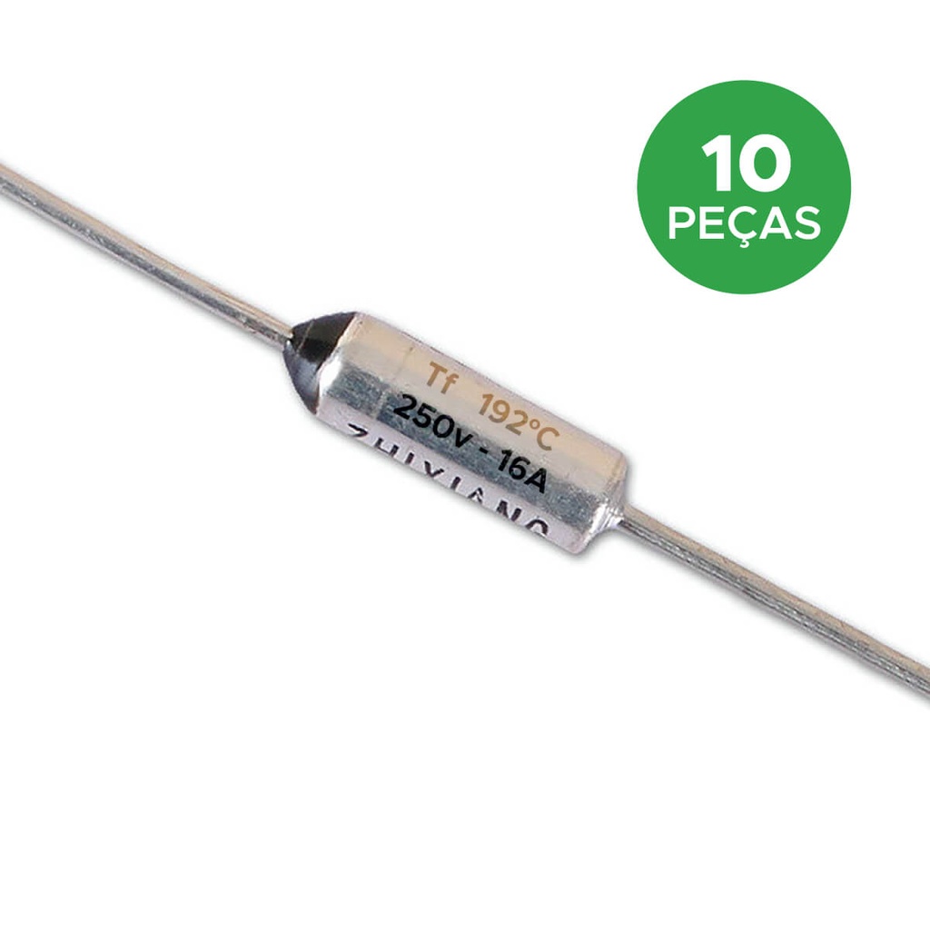 10x Fusível Térmico 16a 192° 192 Graus 110v 127v 220v 250v - Faz a Boa!